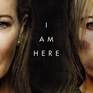 I Am Here - Rotten Tomatoes