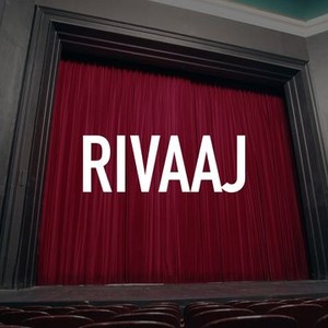 Rivaaj - Rotten Tomatoes