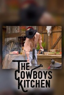 The Cowboys' Kitchen | Rotten Tomatoes
