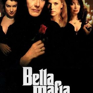 Bella Mafia - Rotten Tomatoes