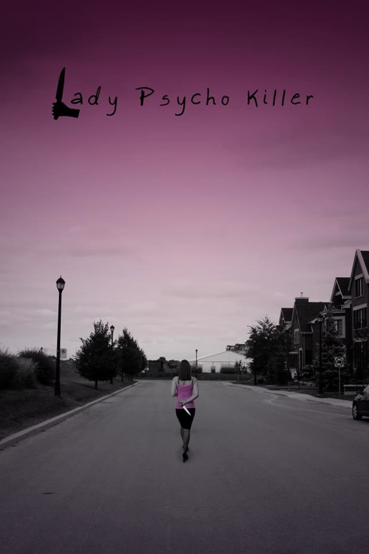 Lady Psycho Killer (2015) - Rotten Tomatoes