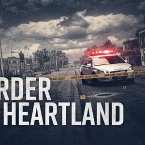 Murder in the Heartland - Rotten Tomatoes