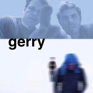 Gerry - Rotten Tomatoes