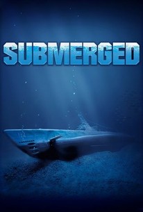 Submerged - Movie Reviews - Rotten Tomatoes
