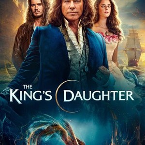 The King's Daughter - Rotten Tomatoes