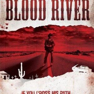 Blood River - Rotten Tomatoes