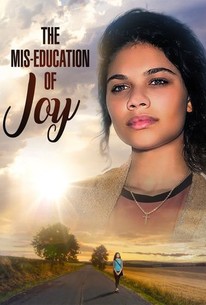The Mis-Education of Joy | Rotten Tomatoes