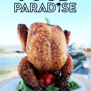 Food Paradise: Season 14, Episode 25 - Rotten Tomatoes