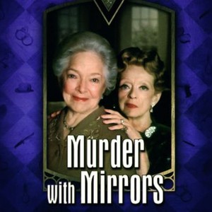 Murder With Mirrors - Rotten Tomatoes