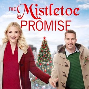The Mistletoe Promise - Rotten Tomatoes