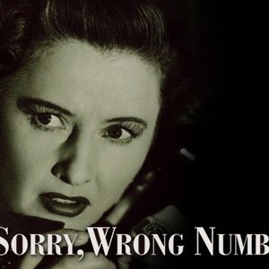 Sorry, Wrong Number - Rotten Tomatoes