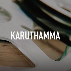 Karuthamma - Rotten Tomatoes