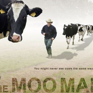 The Moo Man (2013) - Rotten Tomatoes