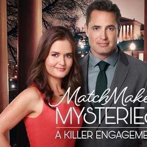 Matchmaker Mysteries: A Killer Engagement - Rotten Tomatoes