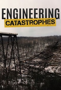 Engineering Catastrophes: Season 2 | Rotten Tomatoes