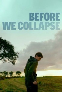 Before We Collapse | Rotten Tomatoes