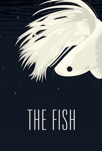 The Fish | Reviews | Rotten Tomatoes