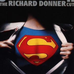 Superman II: The Richard Donner Cut - Rotten Tomatoes