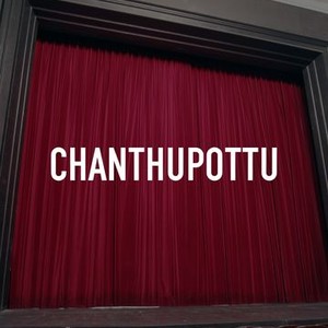 Chanthupottu - Rotten Tomatoes