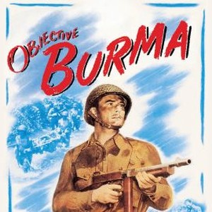 Objective, Burma! - Rotten Tomatoes