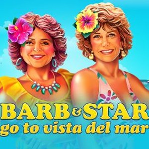 Barb & Star Go to Vista Del Mar - Rotten Tomatoes