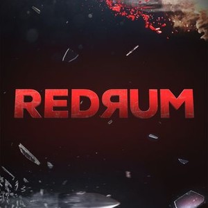 Redrum - Rotten Tomatoes