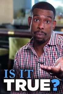 Is It True?: Season 1 | Rotten Tomatoes