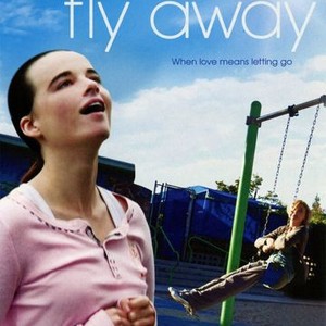 Fly Away - Rotten Tomatoes