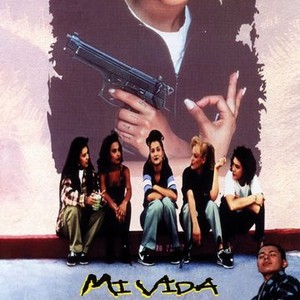 Mi Vida Loca - Rotten Tomatoes
