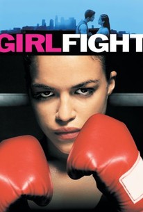 Girlfight (2000) - Rotten Tomatoes