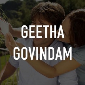 Geetha Govindam (2018) - Rotten Tomatoes