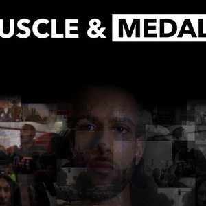 Muscle and Medals - Rotten Tomatoes
