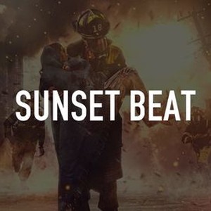 Sunset Beat - Rotten Tomatoes