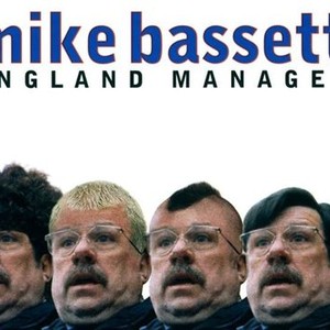 Mike Bassett: England Manager - Rotten Tomatoes