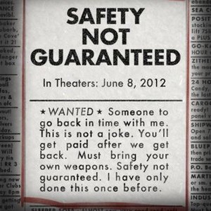 Safety Not Guaranteed - Rotten Tomatoes
