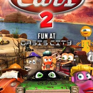 Funny Little Cars 2: Fun at Oasis City - Rotten Tomatoes