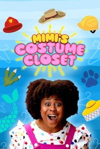 Mimi's Costume Closet: Season 1 | Rotten Tomatoes