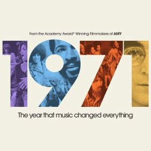 1971: The Year That Music Changed Everything - Rotten Tomatoes