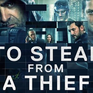 To Steal From a Thief - Rotten Tomatoes