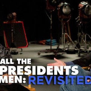 All the President's Men Revisited - Rotten Tomatoes