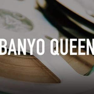 Banyo Queen - Rotten Tomatoes