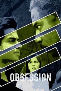 Obsession (2017) | Rotten Tomatoes