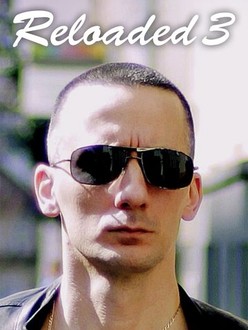 Reloaded 3