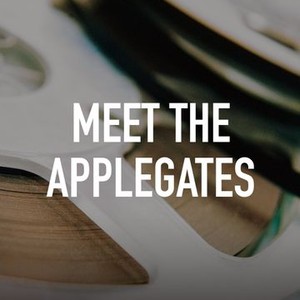 Meet the Applegates - Rotten Tomatoes