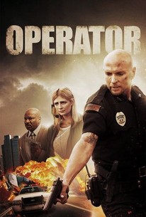 Operator (2015) | Rotten Tomatoes