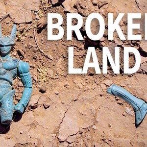 Broken Land - Rotten Tomatoes
