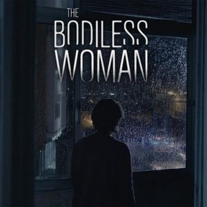 The Bodiless Woman - Rotten Tomatoes
