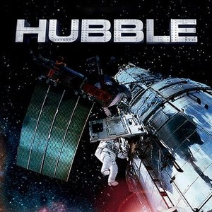 Hubble 3D (2010) - Rotten Tomatoes