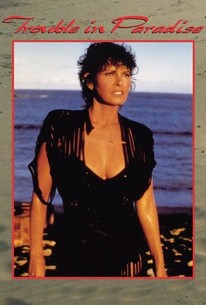 Trouble in Paradise | Rotten Tomatoes