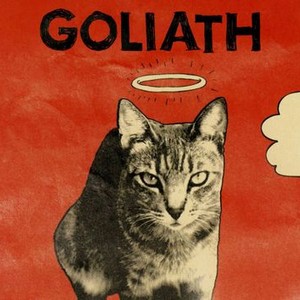 Goliath (2008) - Rotten Tomatoes
